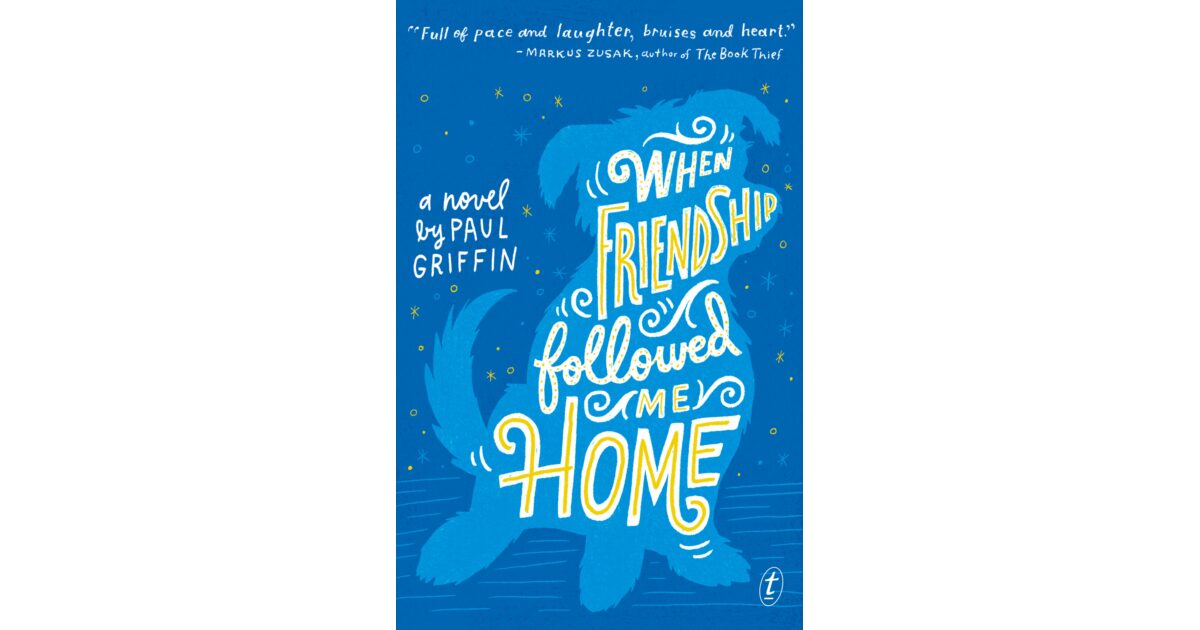 Lilydale Books | WHEN FRIENDSHIP FOLLOWED ME HOME