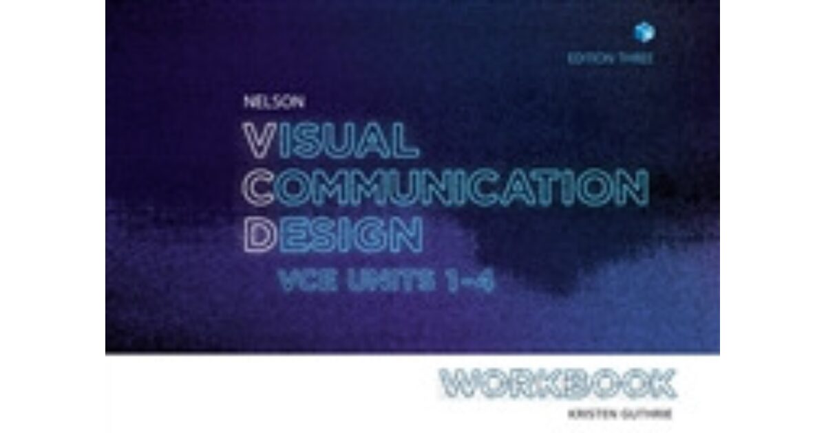 Lilydale Books | NELSON VISUAL COMMUNICATION DESIGN VCE UNITS 1-4…