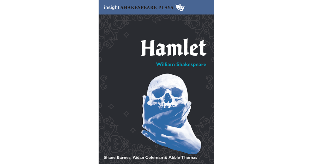 Lilydale Books | INSIGHT SHAKESPEARE PLAYS: HAMLET 2E