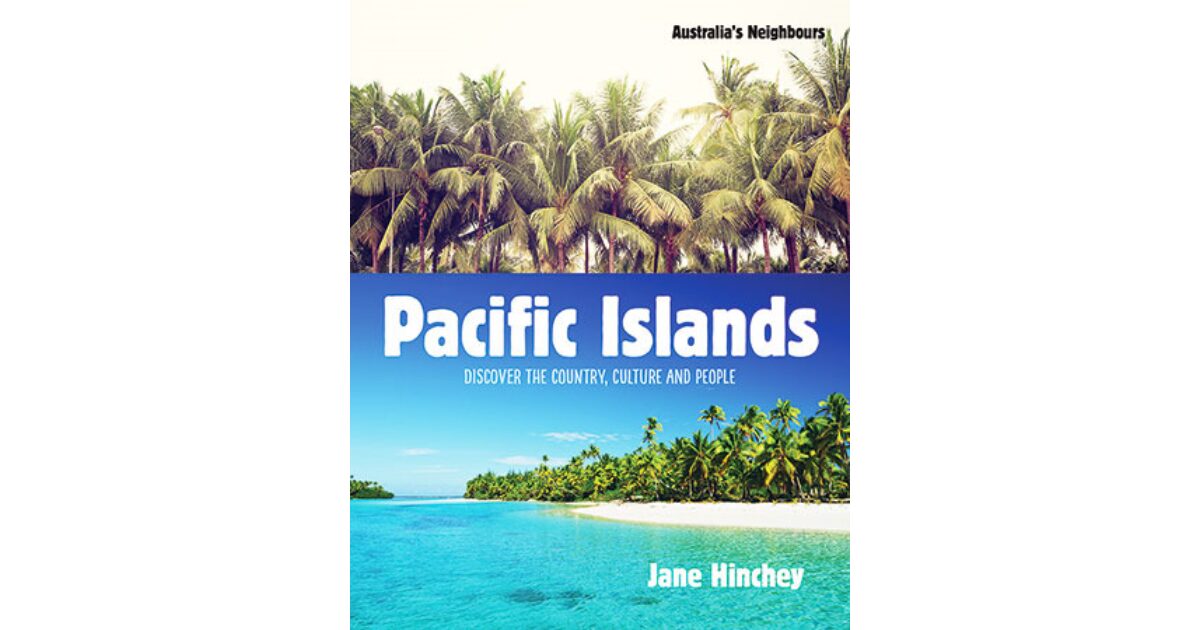 Lilydale Books | AUSTRALIA'S NEIGHBOURS: PACIFIC ISLANDS & PAPUA NEW…