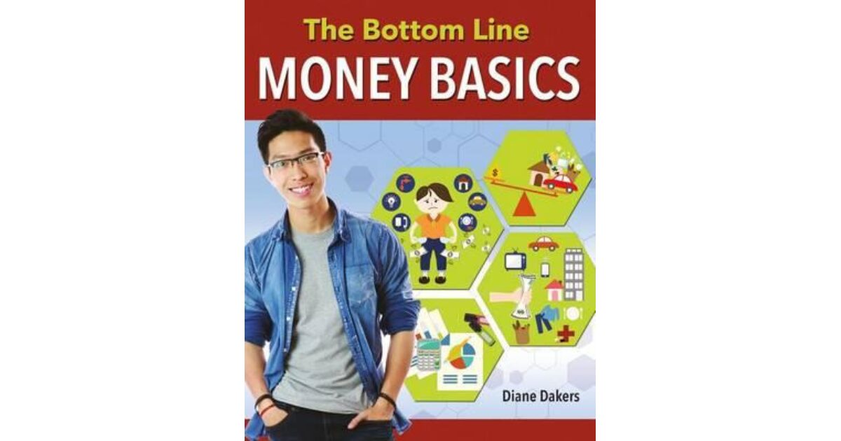 Lilydale Books | THE BOTTOM LINE: MONEY BASICS