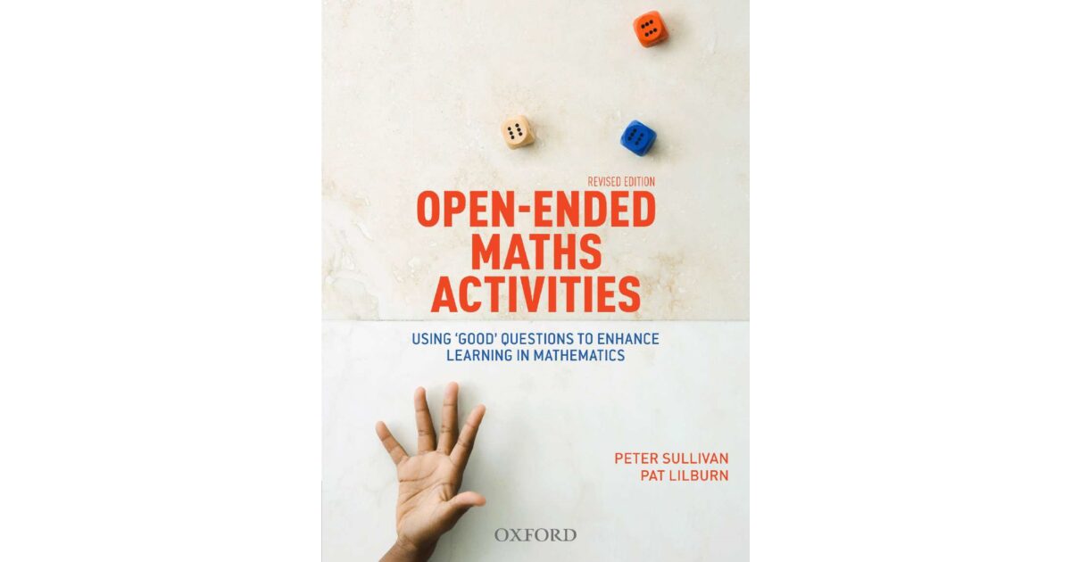 Lilydale Books | OXFORD OPEN ENDED MATHS ACTIVITIES REVISED EDITION