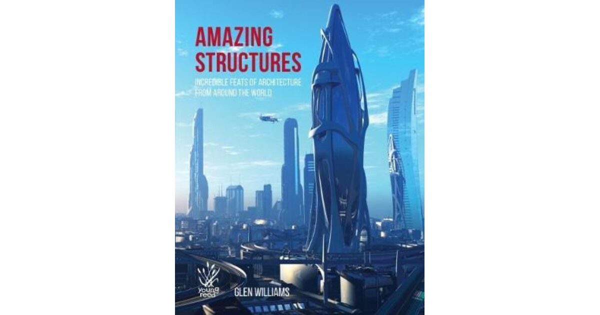 Lilydale Books | AMAZING STRUCTURES