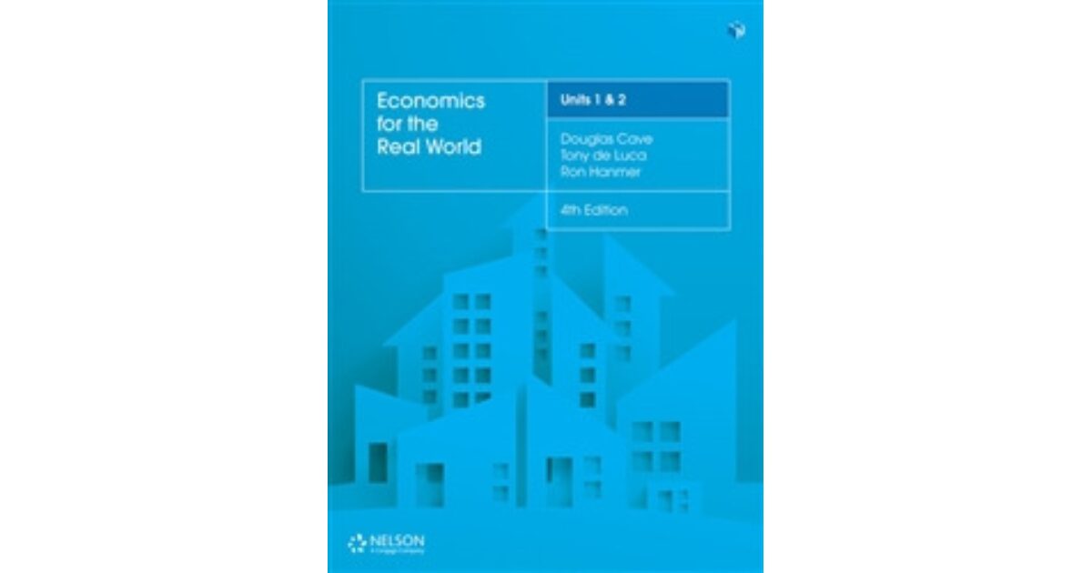 Lilydale Books | ECONOMICS FOR THE REAL WORLD UNITS 1&2 (4E)