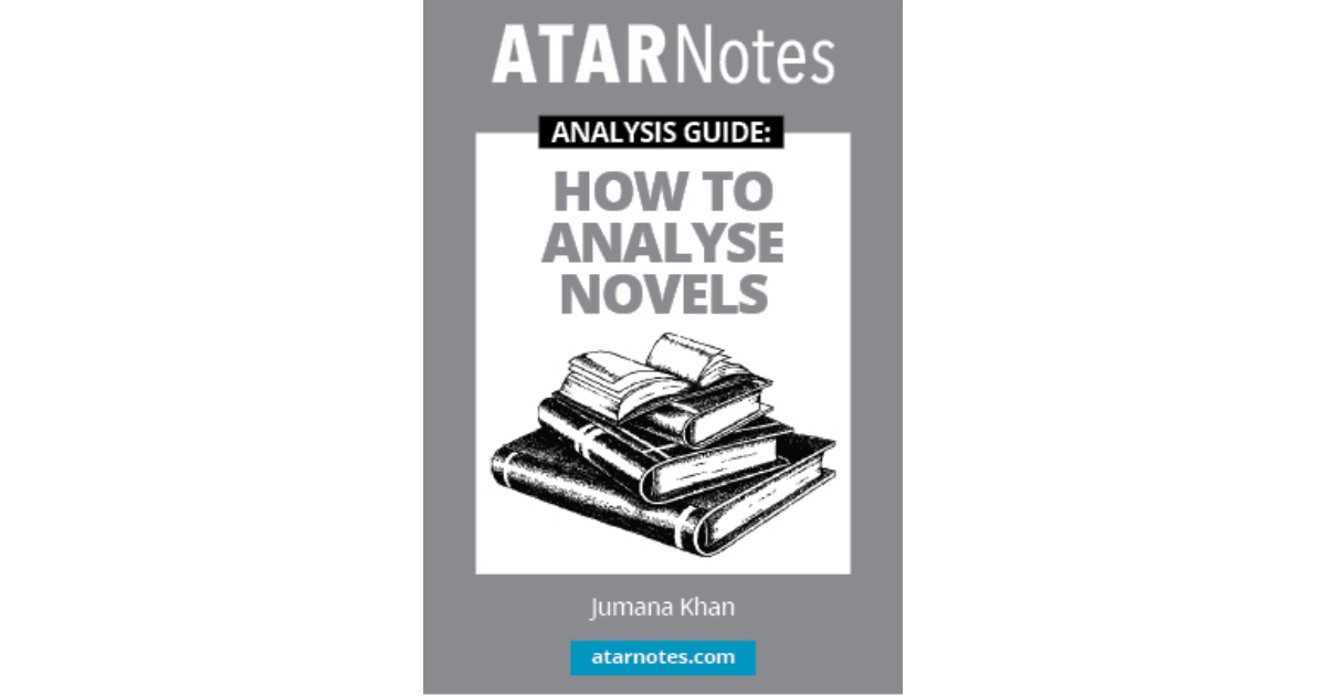 Lilydale Books | ATAR NOTES ANALYSIS GUIDE: HOW TO ANALYSE NOVELS