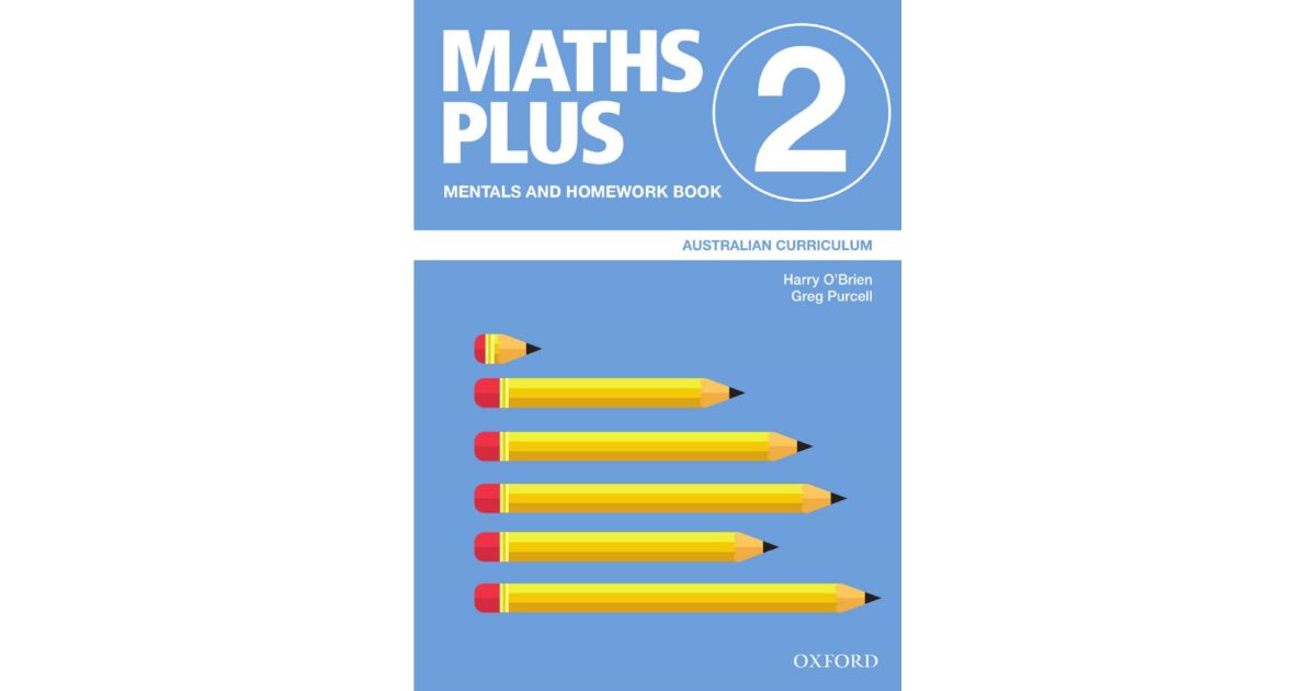 Lilydale Books | OXFORD MATHS PLUS AC EDITION MENTALS & HOMEWORK BOOK…