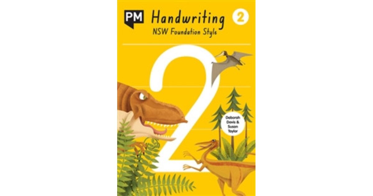 Lilydale Books | PM HANDWRITING FOR NSW FOUNDATION STYLE BOOK 2