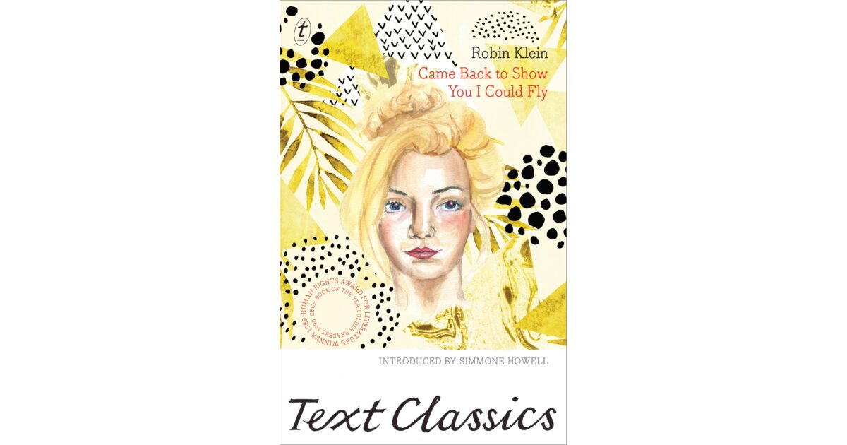Lilydale Books | CAME BACK TO SHOW YOU I COULD FLY: TEXT CLASSICS