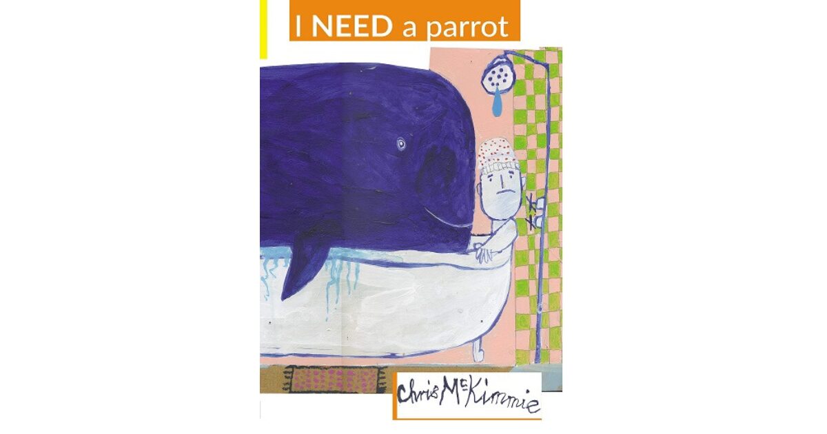 Lilydale Books | I NEED A PARROT