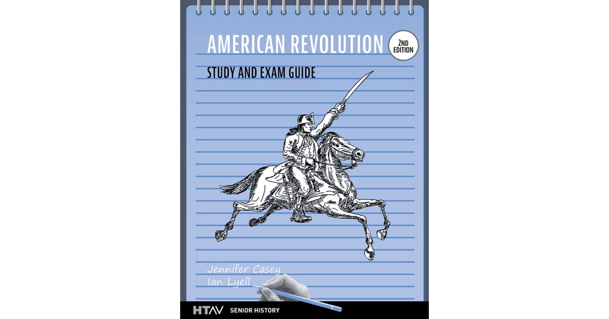 Lilydale Books | AMERICAN REVOLUTION STUDY & EXAM GUIDE (HTAV) 2E