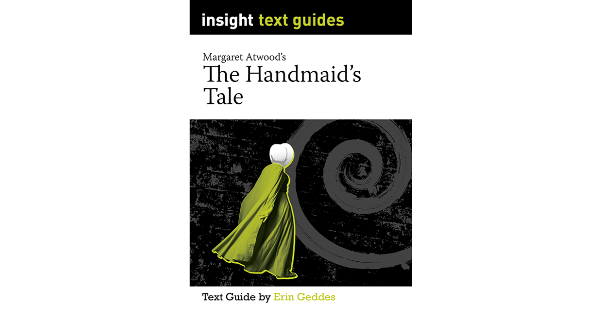 Lilydale Books | INSIGHT TEXT GUIDE: THE HANDMAID'S TALE
