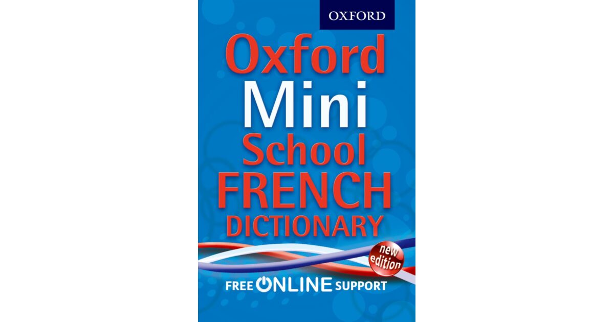 Lilydale Books | OXFORD SCHOOL MINI FRENCH DICTIONARY