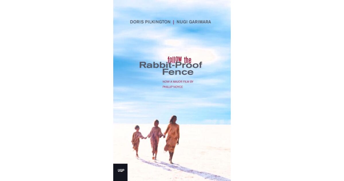 Lilydale Books | FOLLOW THE RABBIT PROOF FENCE