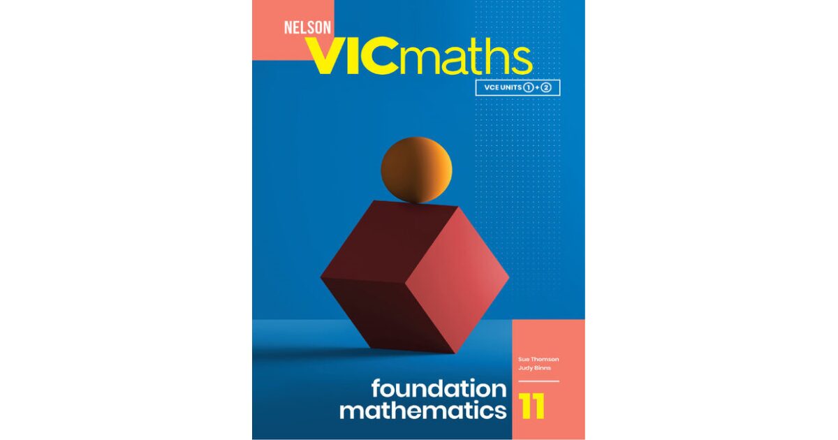 Lilydale Books | NELSON VICMATHS YEAR 11 FOUNDATION MATHEMATICS…