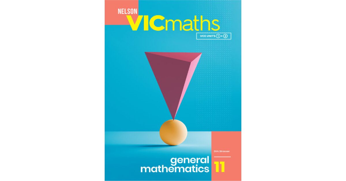 Lilydale Books | NELSON VICMATHS YEAR 11 GENERAL MATHEMATICS STUDENT…