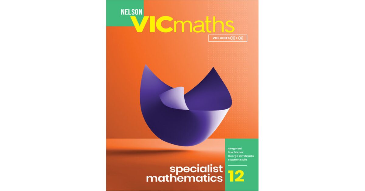 Lilydale Books | NELSON VICMATHS YEAR 12 SPECIALIST MATHEMATICS…