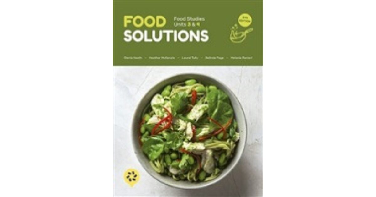 Lilydale Books | FOOD SOLUTIONS: FOOD STUDIES UNITS 3&4 STUDENT BOOK…