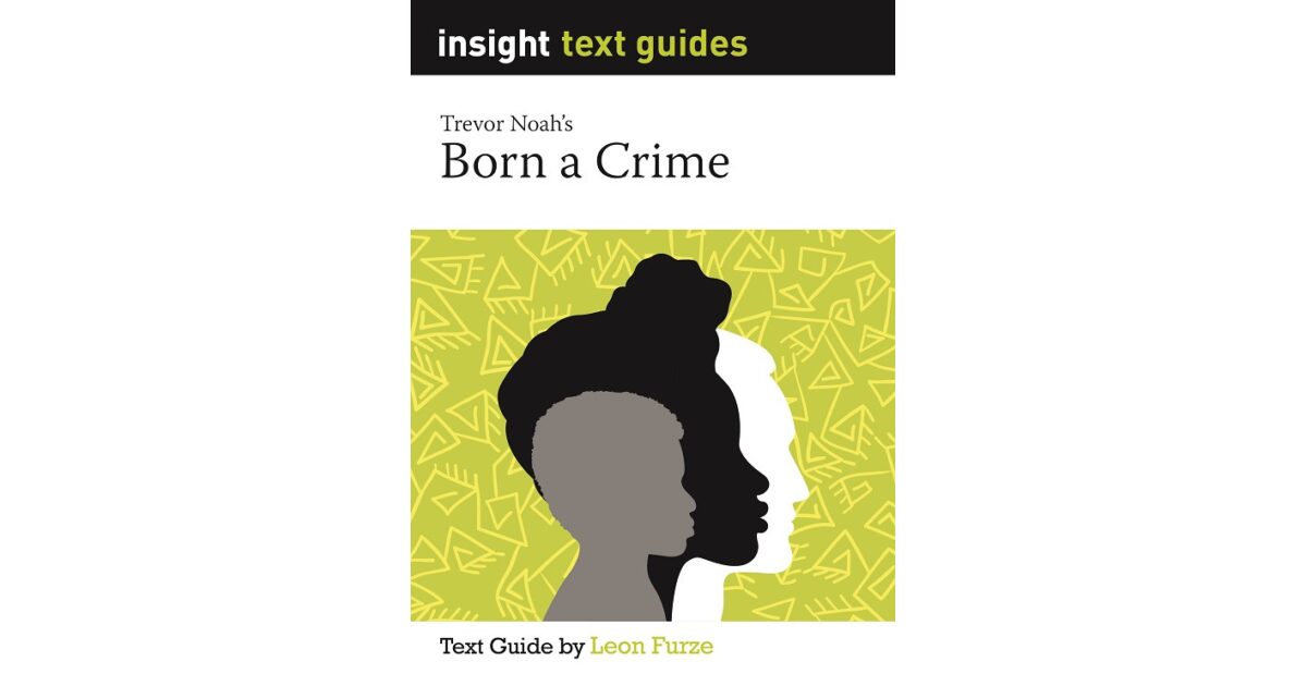 Lilydale Books | INSIGHT TEXT GUIDE: BORN A CRIME