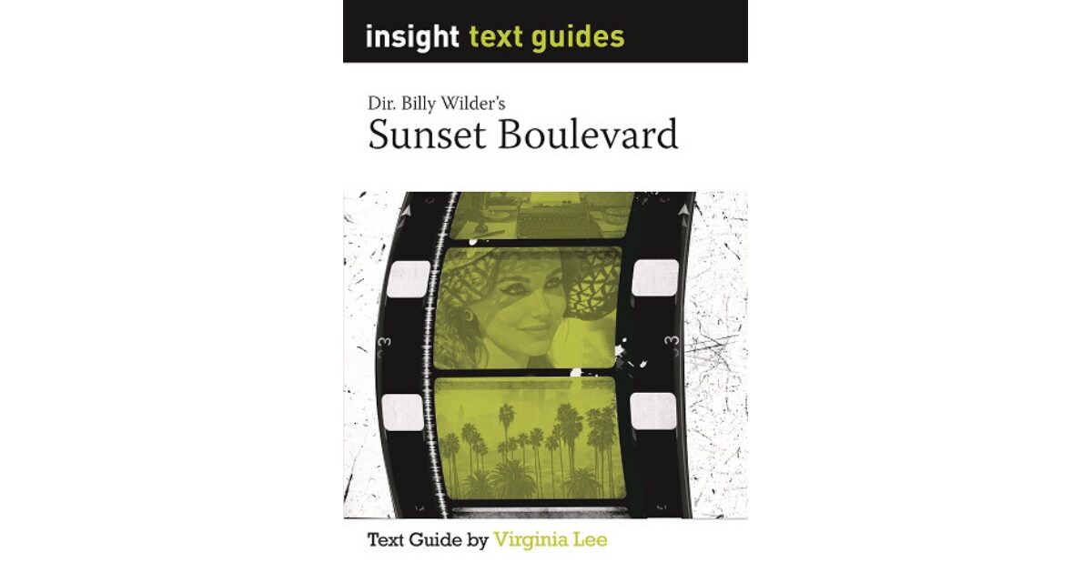 Lilydale Books | INSIGHT TEXT GUIDE: SUNSET BOULEVARD