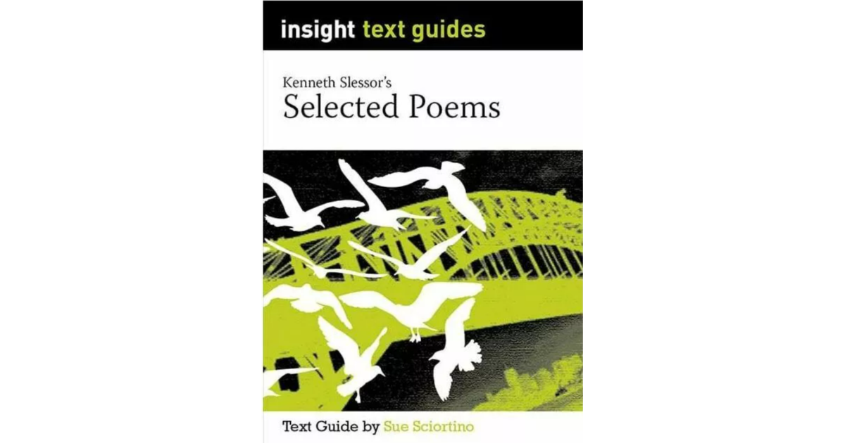Lilydale Books | INSIGHT TEXT GUIDE: KENNETH SLESSOR'S SELECTED POEMS