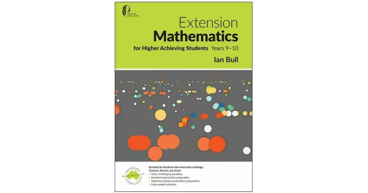 Lilydale Books | EXTENSION MATHEMATICS FOR HIGHER ACHIEVING STUDENTS…