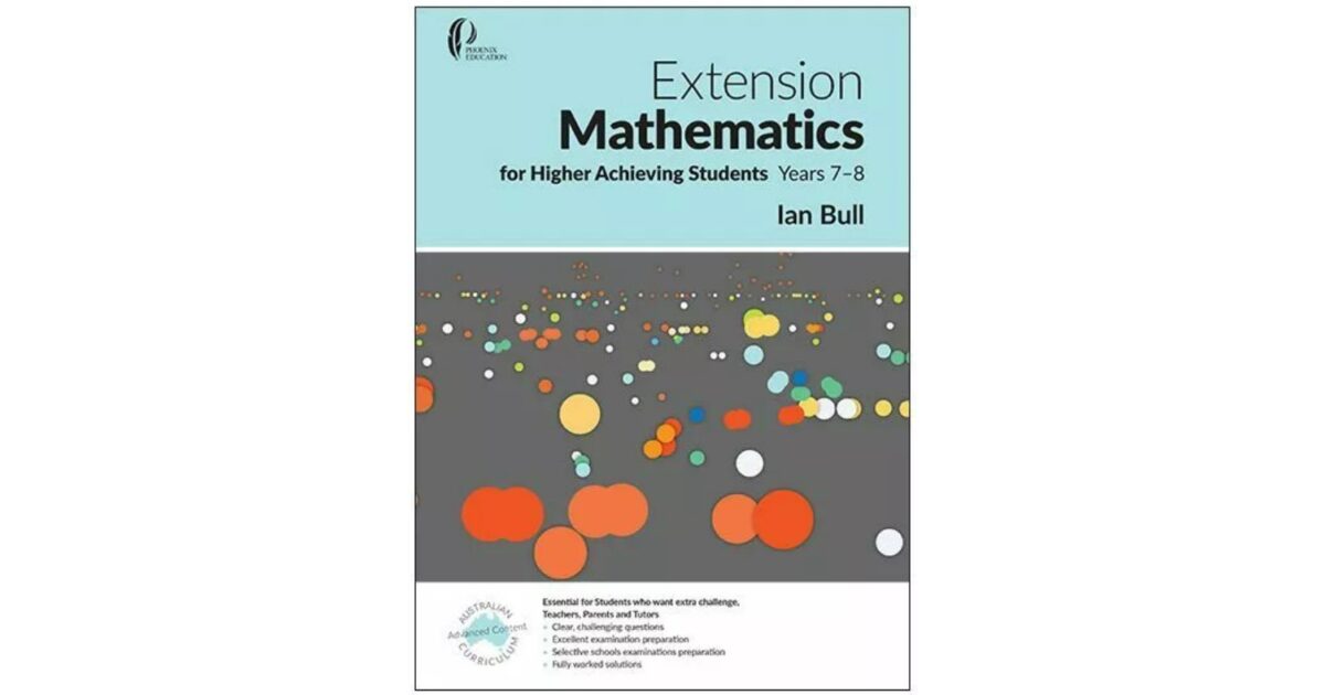 Lilydale Books | EXTENSION MATHEMATICS FOR HIGHER ACHIEVING STUDENTS…