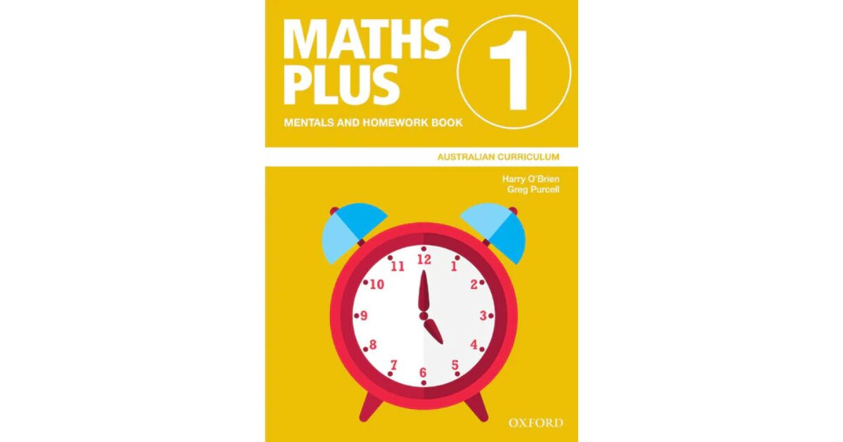 Lilydale Books | OXFORD MATHS PLUS AC EDITION MENTALS & HOMEWORK BOOK…