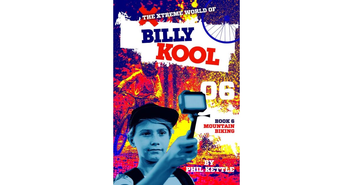 Lilydale Books | THE XTREME WORLD OF BILLY COOL BOOK 6: MOUNTAIN…