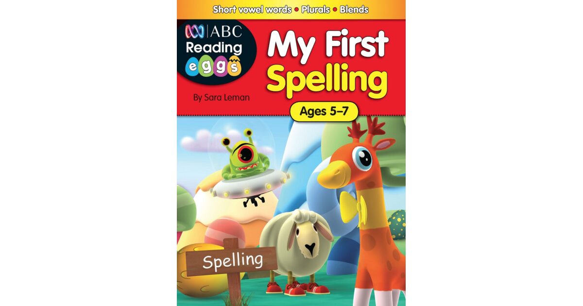 Lilydale Books | ABC READING EGGS MY FIRST SPELLING AGES 5-7