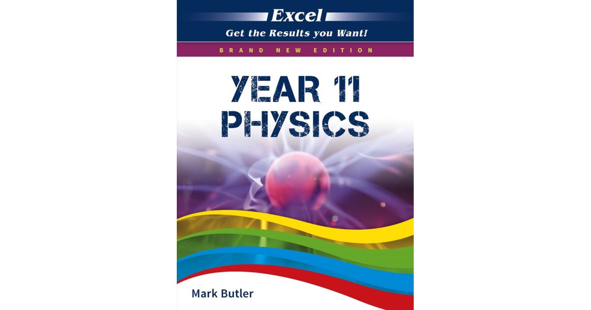 Lilydale Books | EXCEL NSW YEAR 11 STUDY GUIDE: PHYSICS