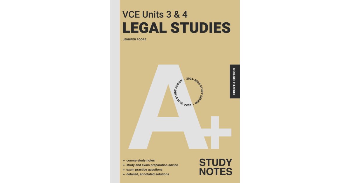 Lilydale Books | A+ LEGAL STUDIES NOTES VCE UNITS 3&4 4E