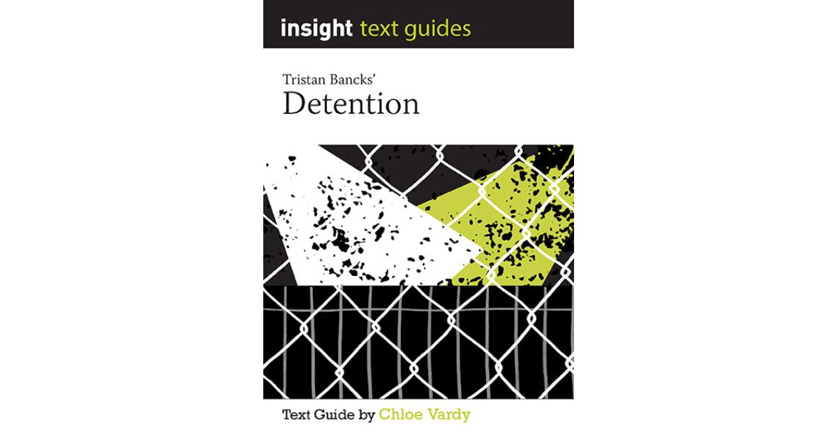 Lilydale Books | INSIGHT TEXT GUIDE: DETENTION