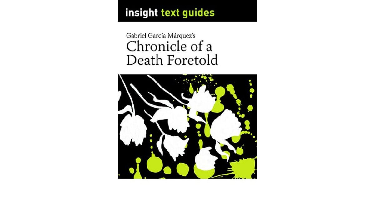 Lilydale Books | INSIGHT TEXT GUIDE: CHRONICLE OF A DEATH FORETOLD