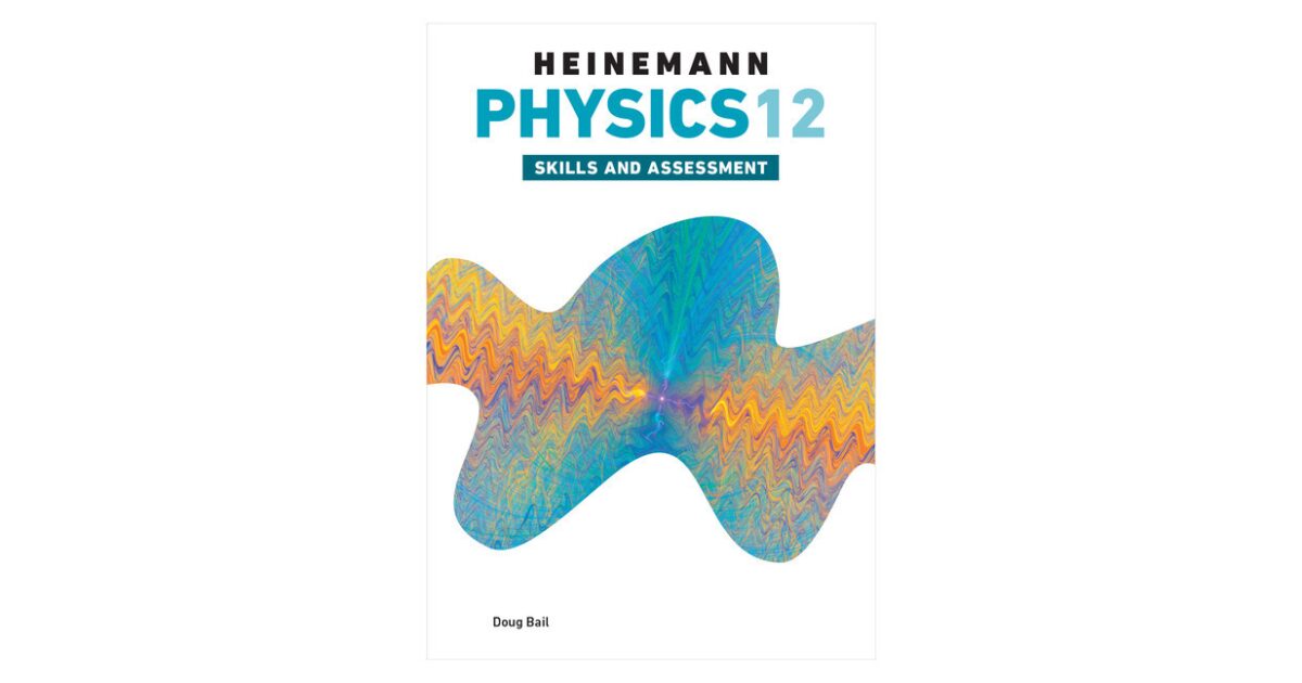 Lilydale Books | HEINEMANN PHYSICS 12 SKILLS AND ASSESSMENT WORKBOOK