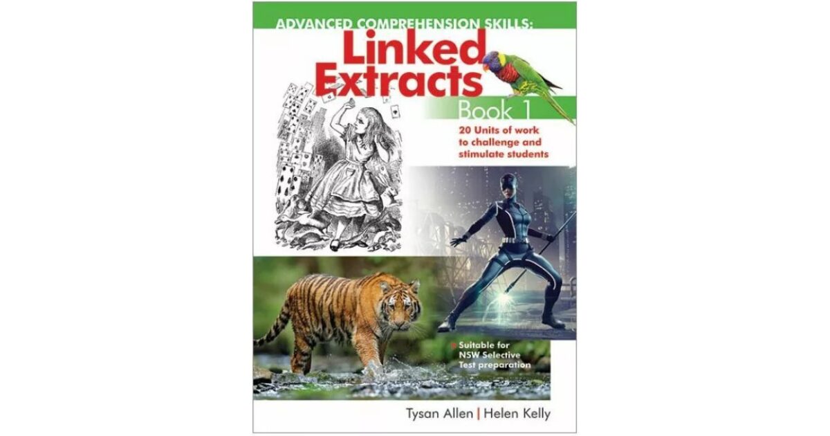 Lilydale Books | ADVANCED COMPREHENSION SKILLS: LINKED EXTRACTS BOOK 1