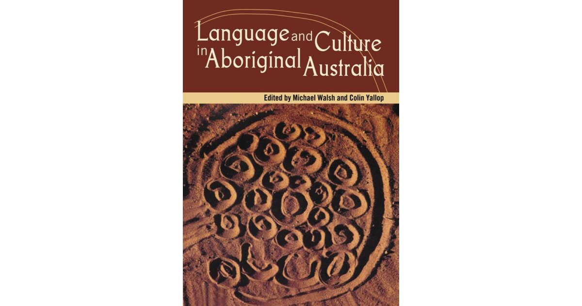 Lilydale Books | LANGUAGE AND CULTURE IN ABORIGINAL AUSTRALIA