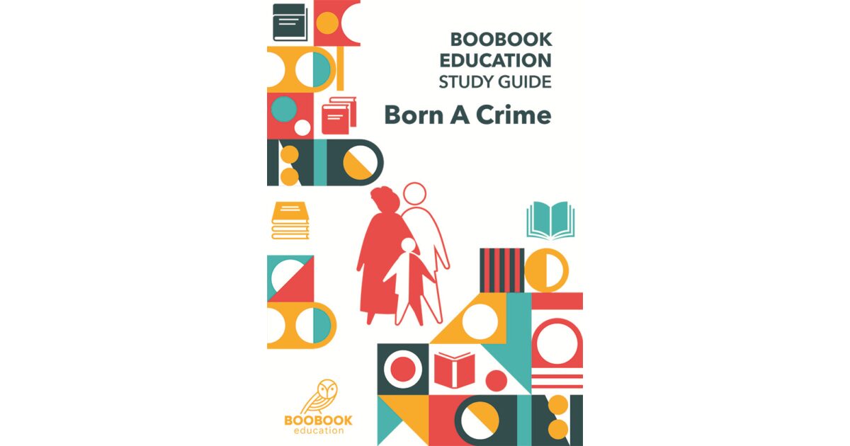 Lilydale Books | BORN A CRIME: BOOBOOK EDUCATION STUDY GUIDE