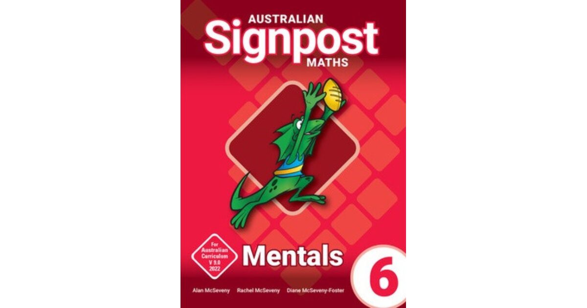 Lilydale Books | AUSTRALIAN SIGNPOST MATHS 6 MENTALS HOMEWORK BOOK 4E
