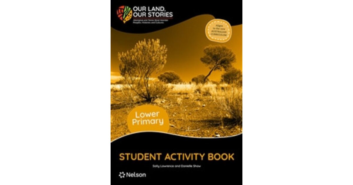 Lilydale Books | OUR LAND, OUR STORIES STUDENT ACTIVITY BOOK LOWER…