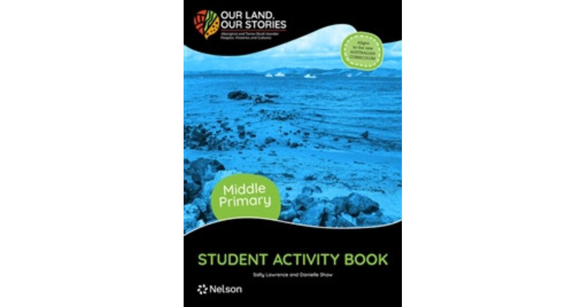 Lilydale Books | OUR LAND, OUR STORIES STUDENT ACTIVITY BOOK MIDDLE…