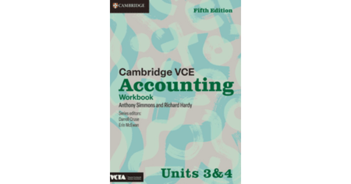 Lilydale Books | CAMBRIDGE VCE ACCOUNTING UNITS 3&4 WORKBOOK 5E