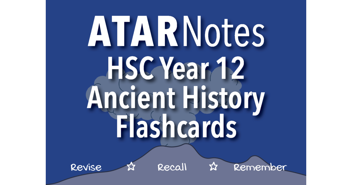 Lilydale Books | ATAR NOTES HSC ANCIENT HISTORY YEAR 12 FLASHCARDS