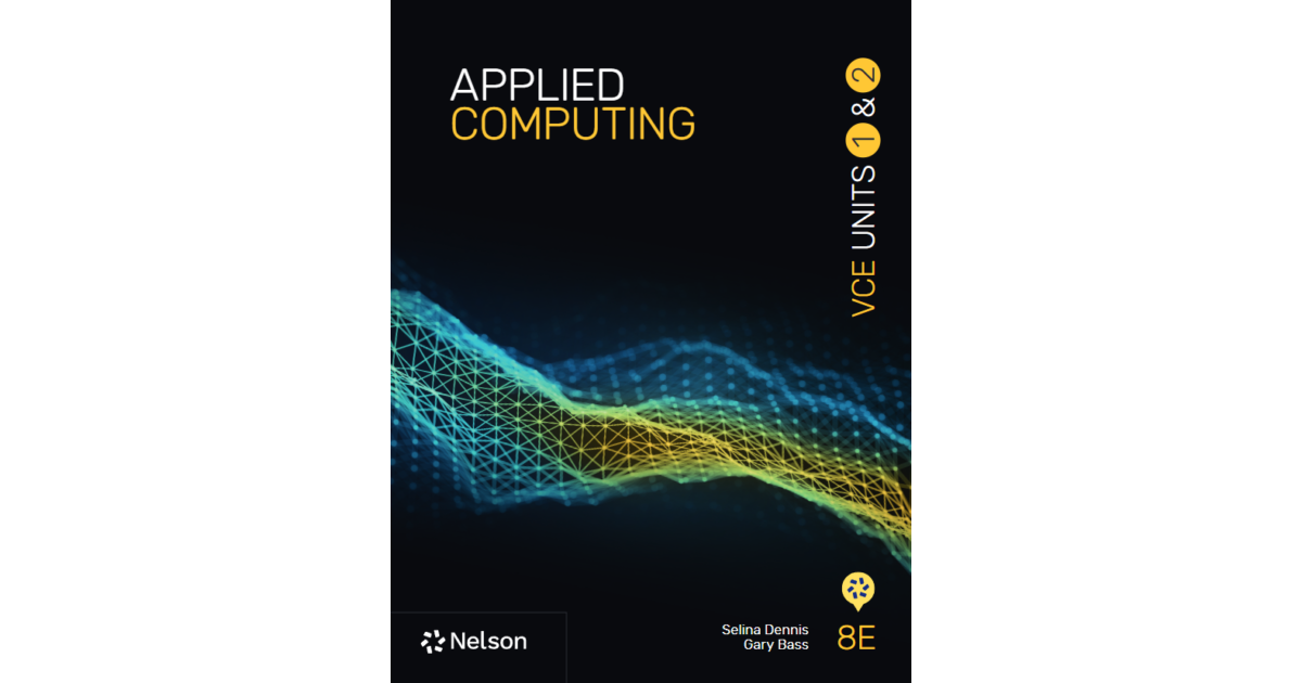 Lilydale Books | NELSON APPLIED COMPUTING VCE UNITS 1&2 STUDENT BOOK…