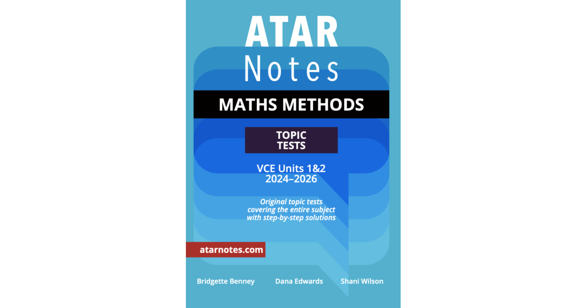 Lilydale Books | ATAR NOTES VCE MATHS METHODS UNITS 1&2 TOPIC TESTS…