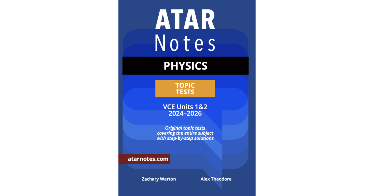 Lilydale Books | ATAR NOTES VCE PHYSICS UNITS 1&2 TOPIC TESTS…