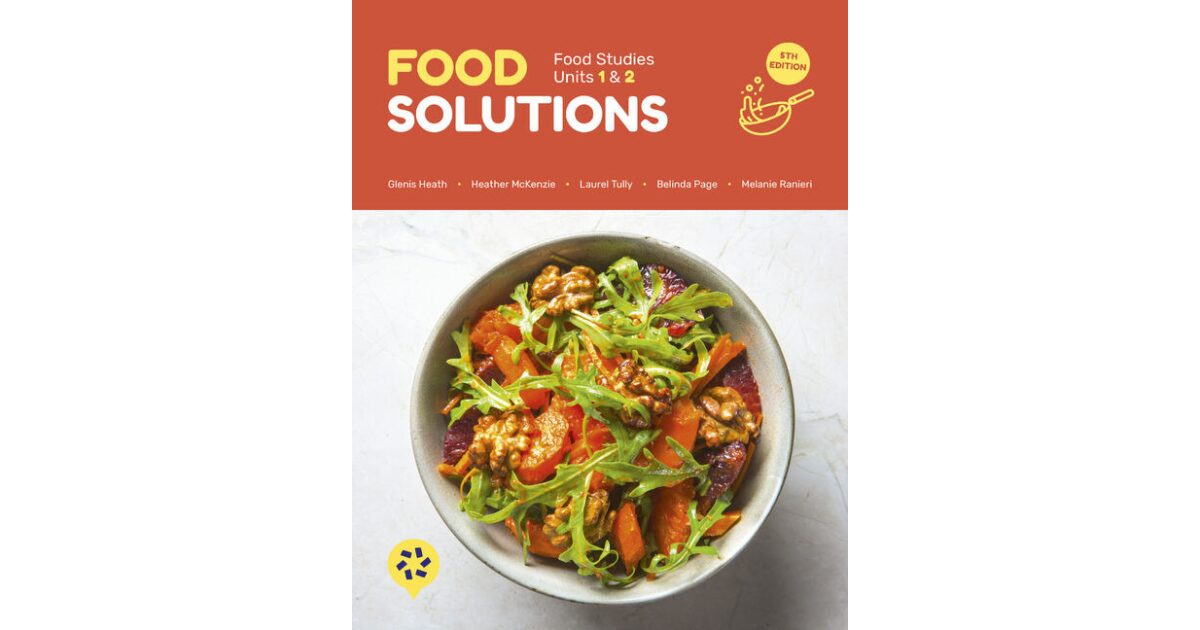 Lilydale Books | FOOD SOLUTIONS: FOOD STUDIES UNITS 1&2 STUDENT BOOK…