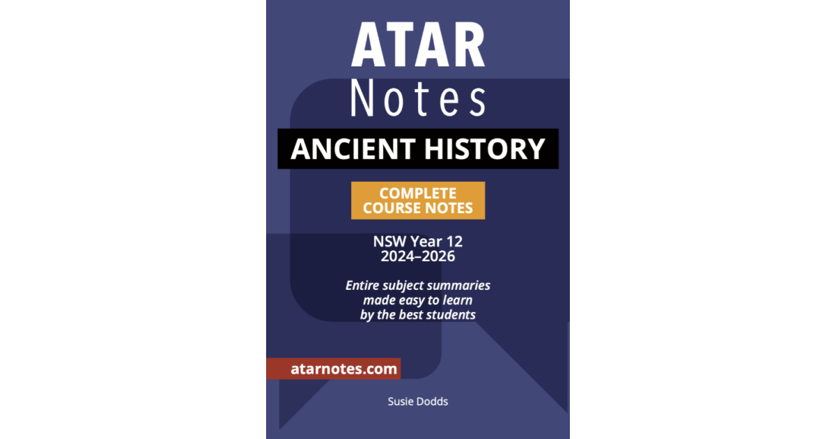 Lilydale Books | ATAR NOTES HSC ANCIENT HISTORY YEAR 12 NOTES…