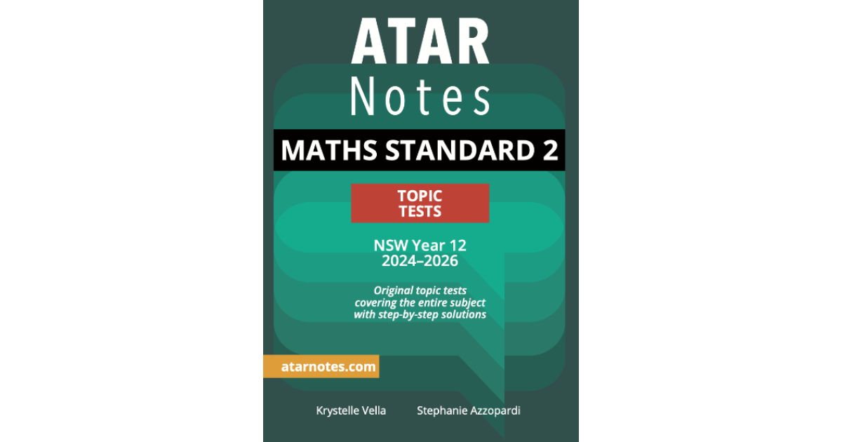 Lilydale Books | ATAR NOTES HSC MATHEMATICS STANDARD 2 YEAR 12 TOPIC…