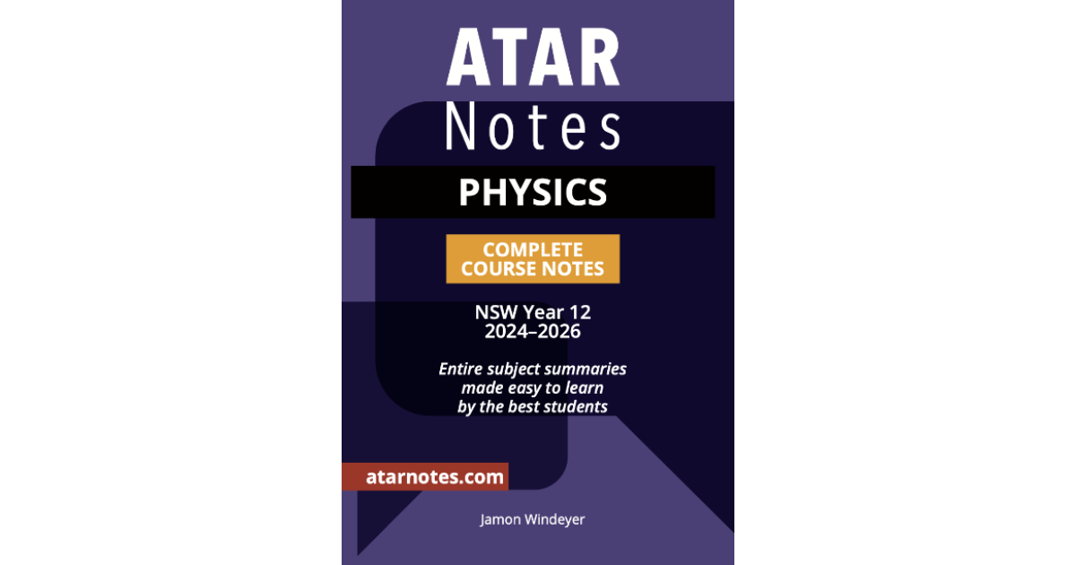 Lilydale Books | ATAR NOTES HSC PHYSICS YEAR 12 NOTES (2024-2026)