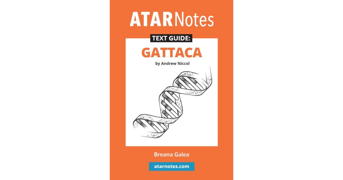 Lilydale Books | ATAR NOTES TEXT GUIDE: GATTACA BY ANDREW NICCOL